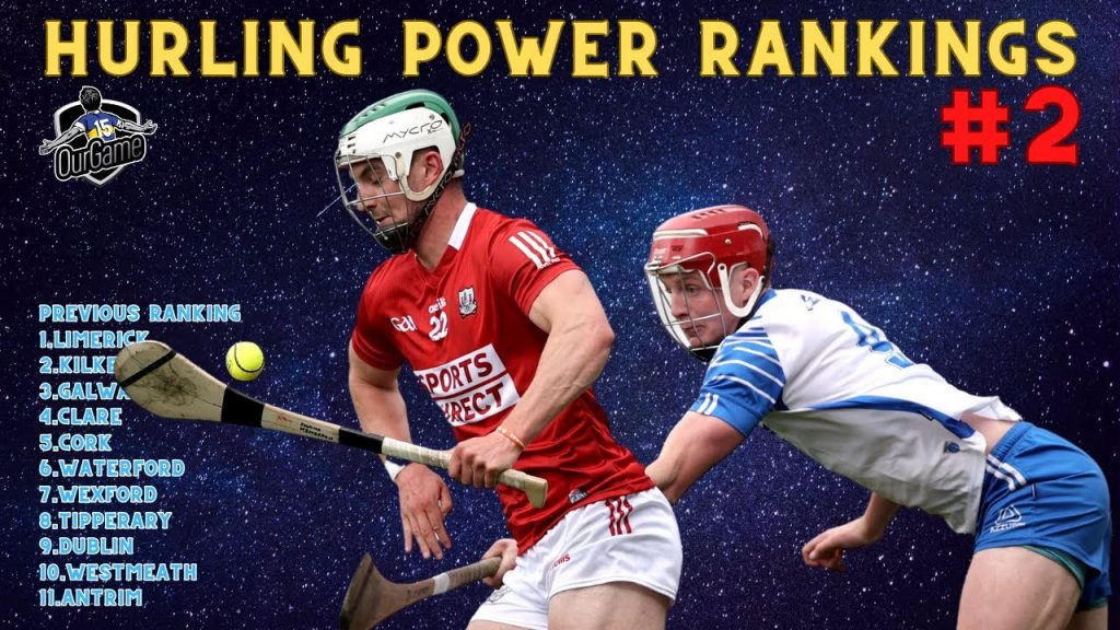 Hurling Power Rankings 2023 #2 - OurGame
