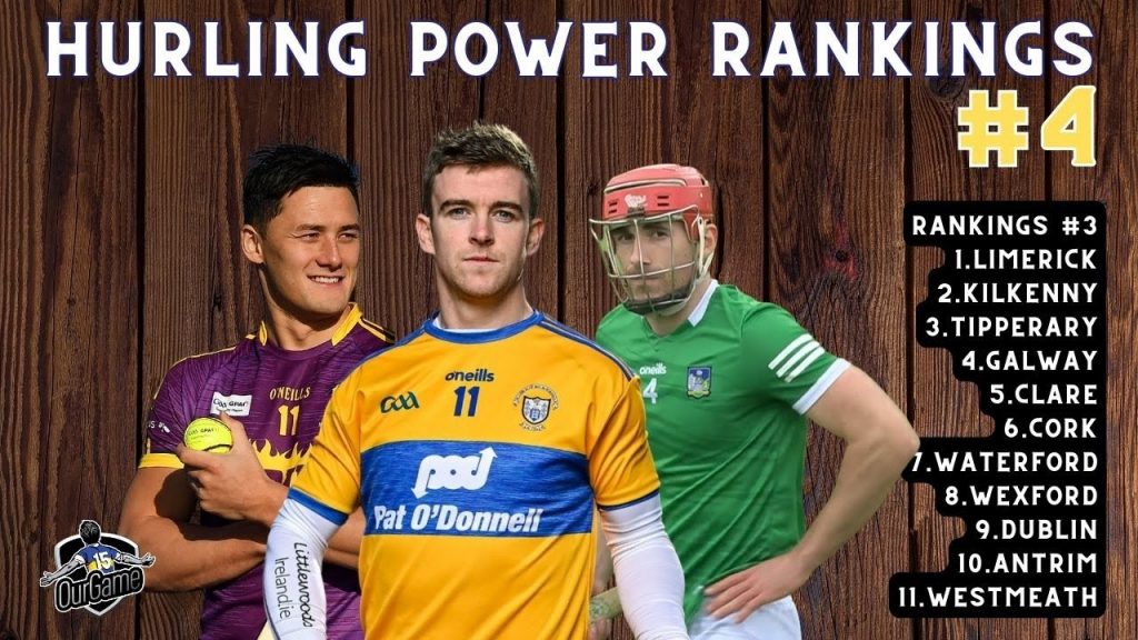 Hurling Power Rankings #4 - OurGame