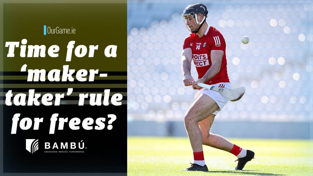 Would you like trial a 'maker taker' rule for frees in hurling? | speed ...