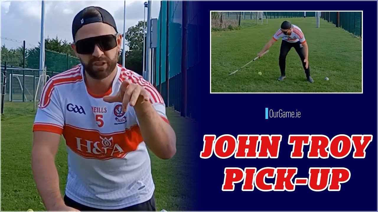 "John Troy" pick-up — hurling skill - OurGame